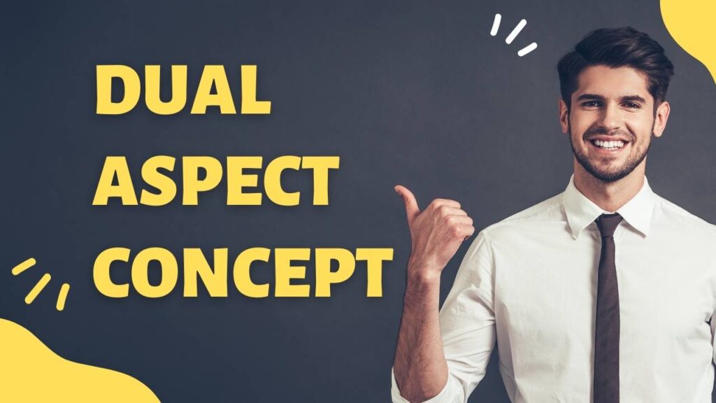 What is Dual Aspect Concept in Bookkeeping?