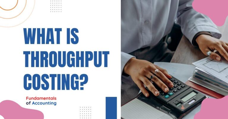 What is Throughput Costing? When to Choose it?