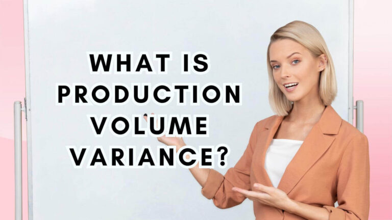 What is Production Volume Variance?