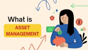 What is Asset Management? - Fundamentals of Accounting